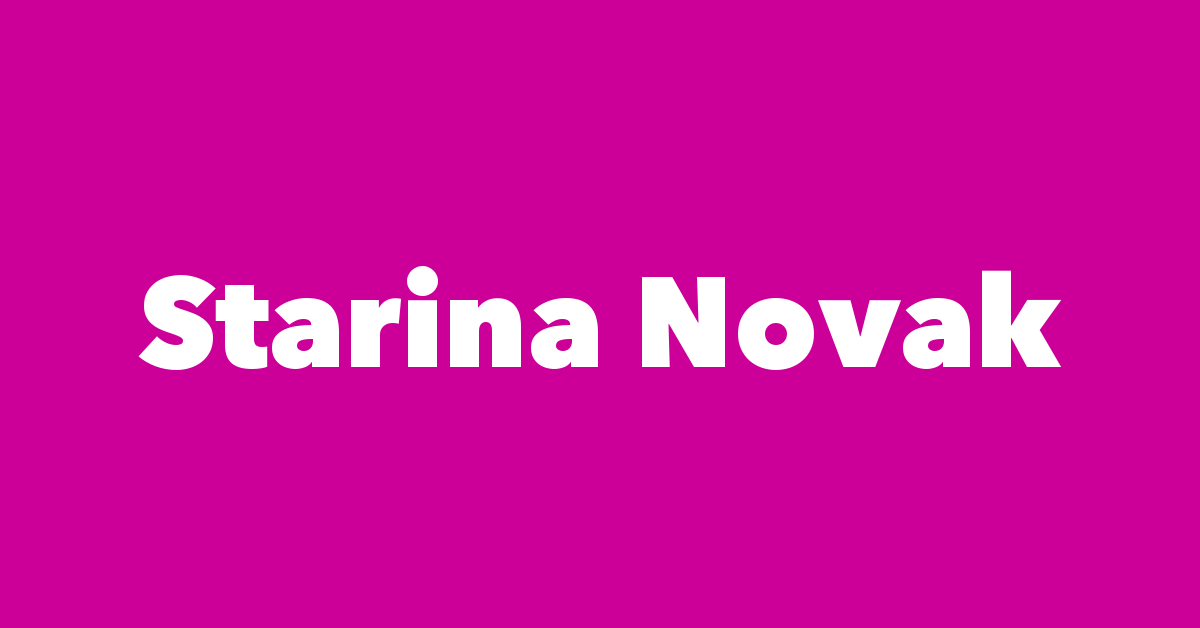 Starina Novak - Spouse, Children, Birthday & More