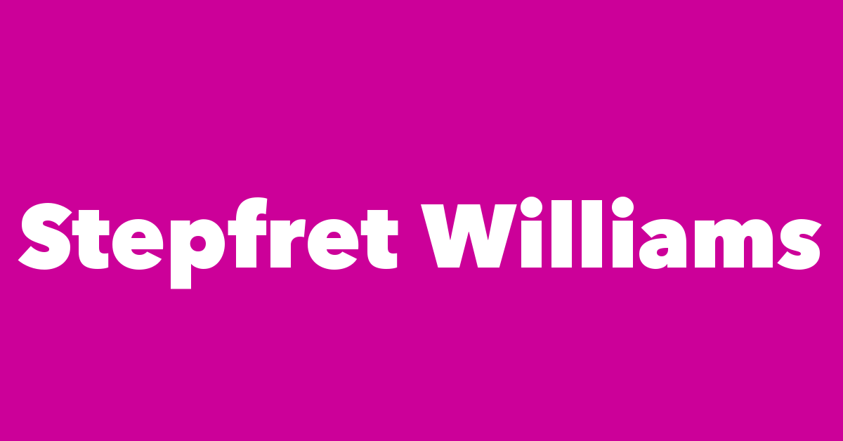 Stepfret Williams - Spouse, Children, Birthday & More