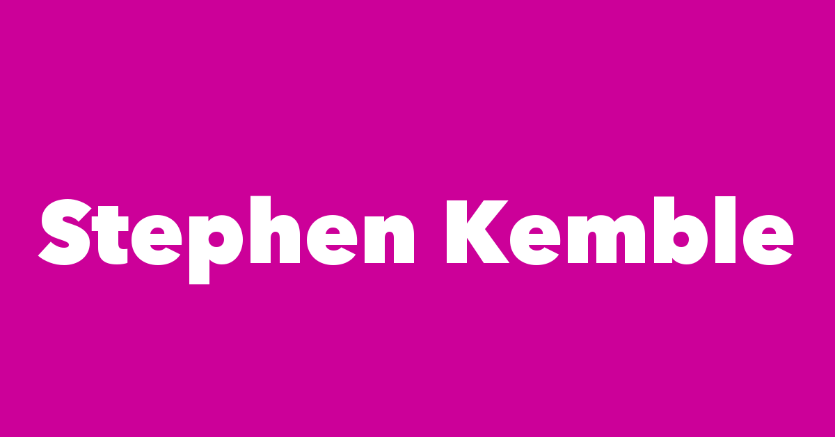 Stephen Kemble - Spouse, Children, Birthday & More