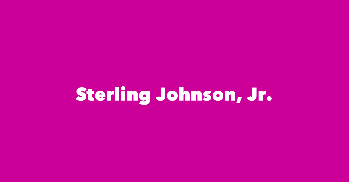 Sterling Johnson, Jr. - Spouse, Children, Birthday & More
