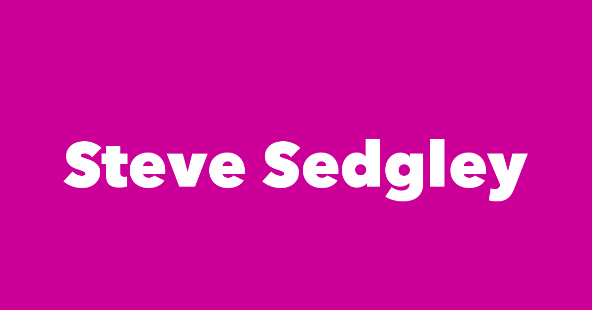 Steve Sedgley - Spouse, Children, Birthday & More