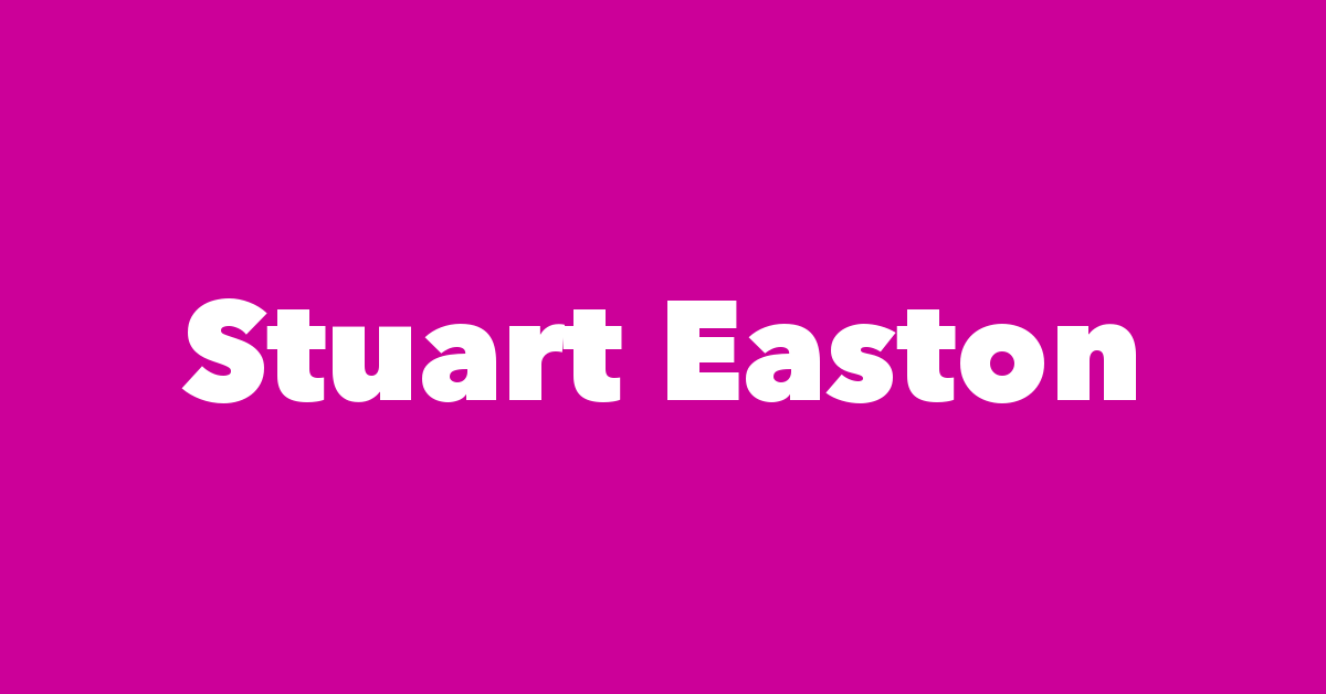 Stuart Easton - Spouse, Children, Birthday & More