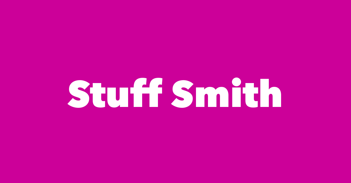 Stuff Smith - Spouse, Children, Birthday & More