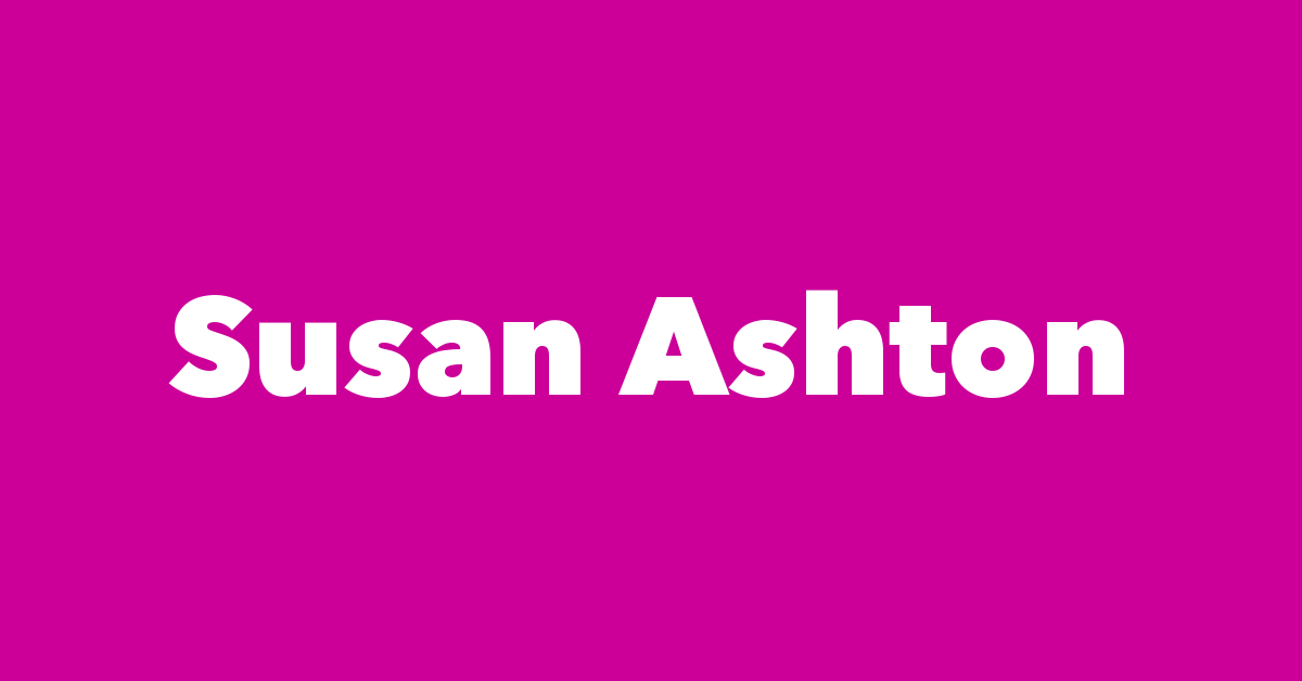 Susan Ashton - Spouse, Children, Birthday & More