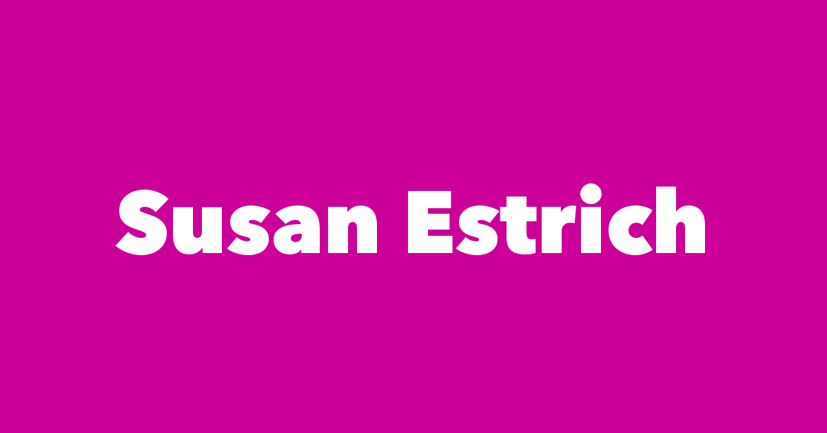 Susan Estrich - Spouse, Children, Birthday & More