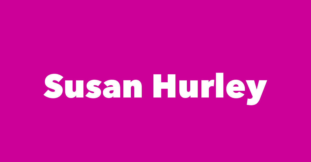 Susan Hurley - Spouse, Children, Birthday & More