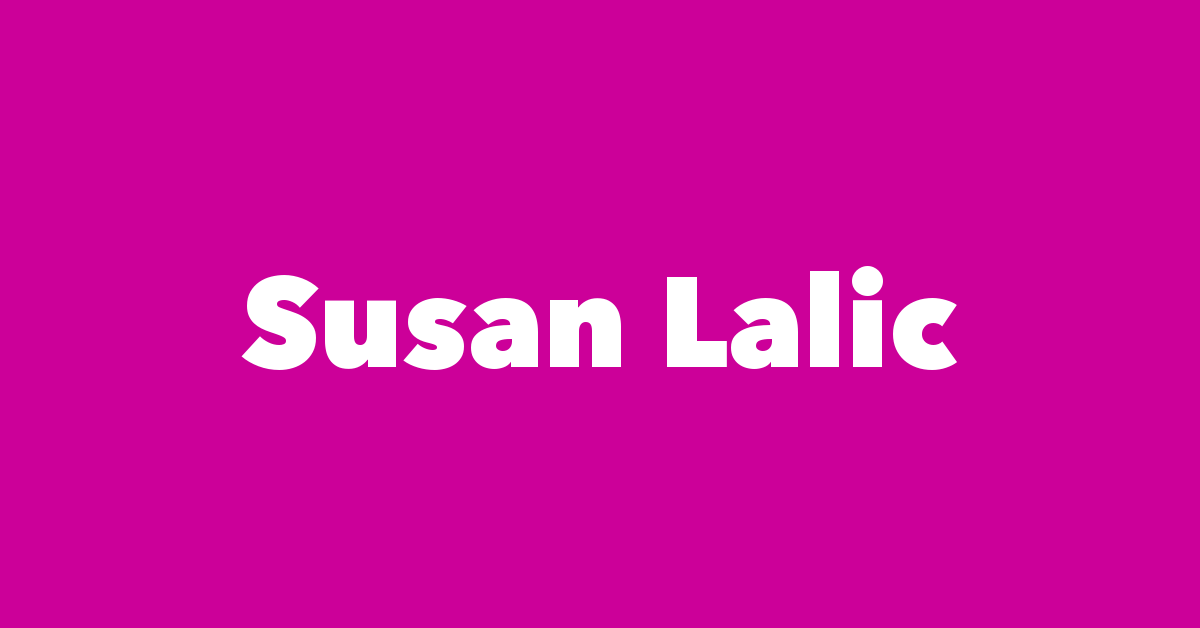 Susan Lalic - Spouse, Children, Birthday & More