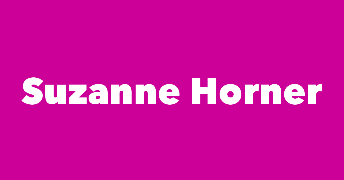 Suzanne Horner - Spouse, Children, Birthday & More