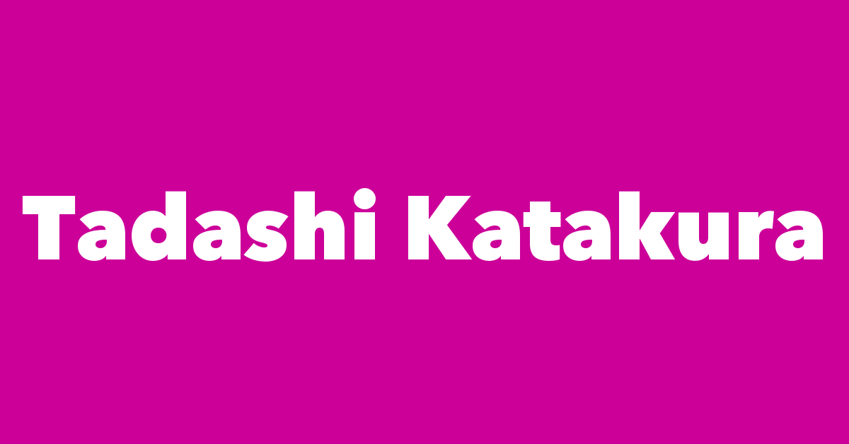 Tadashi Katakura - Spouse, Children, Birthday & More