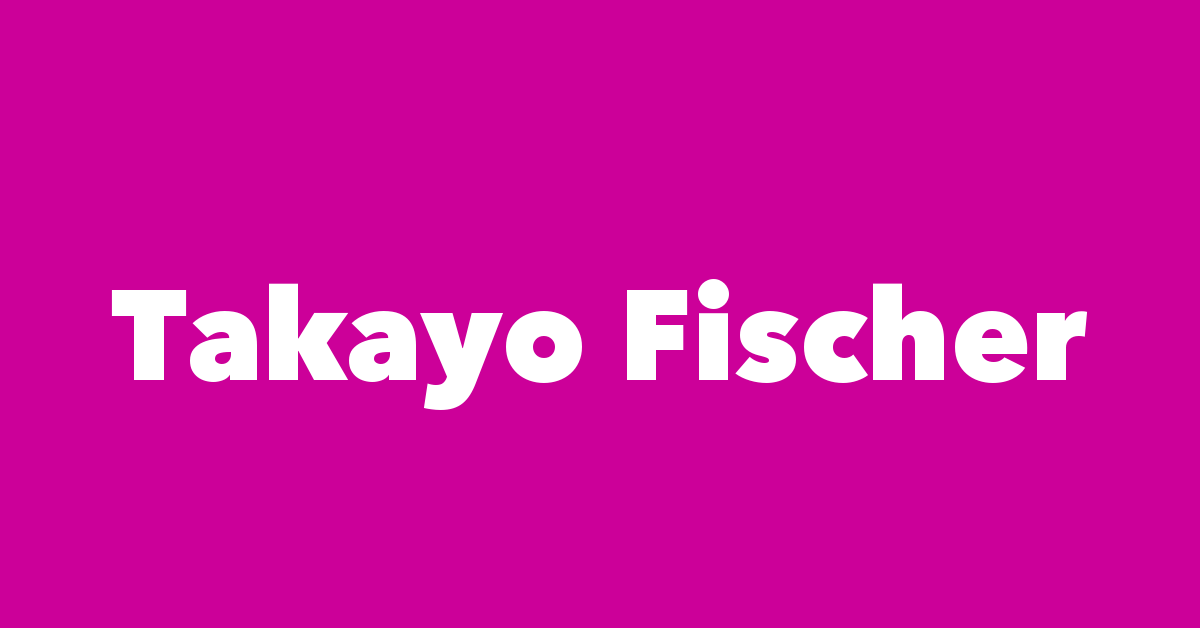 Takayo Fischer - Spouse, Children, Birthday & More