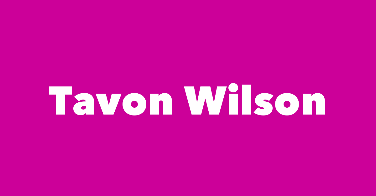 Tavon Wilson - Spouse, Children, Birthday & More