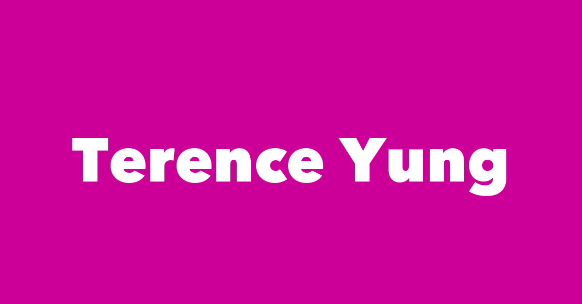 Terence Yung - Spouse, Children, Birthday & More