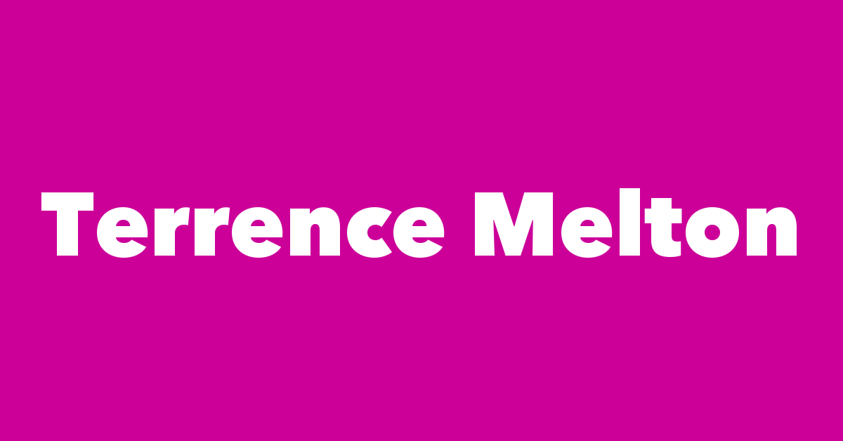 Terrence Melton - Spouse, Children, Birthday & More