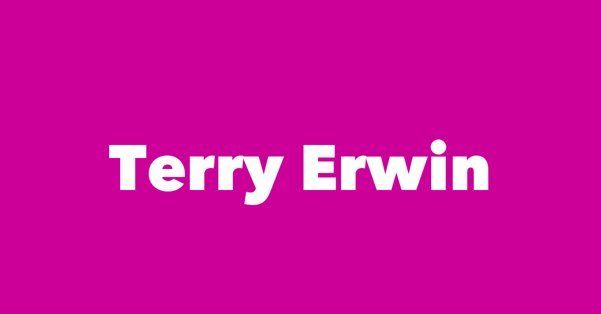 Terry Erwin - Spouse, Children, Birthday & More