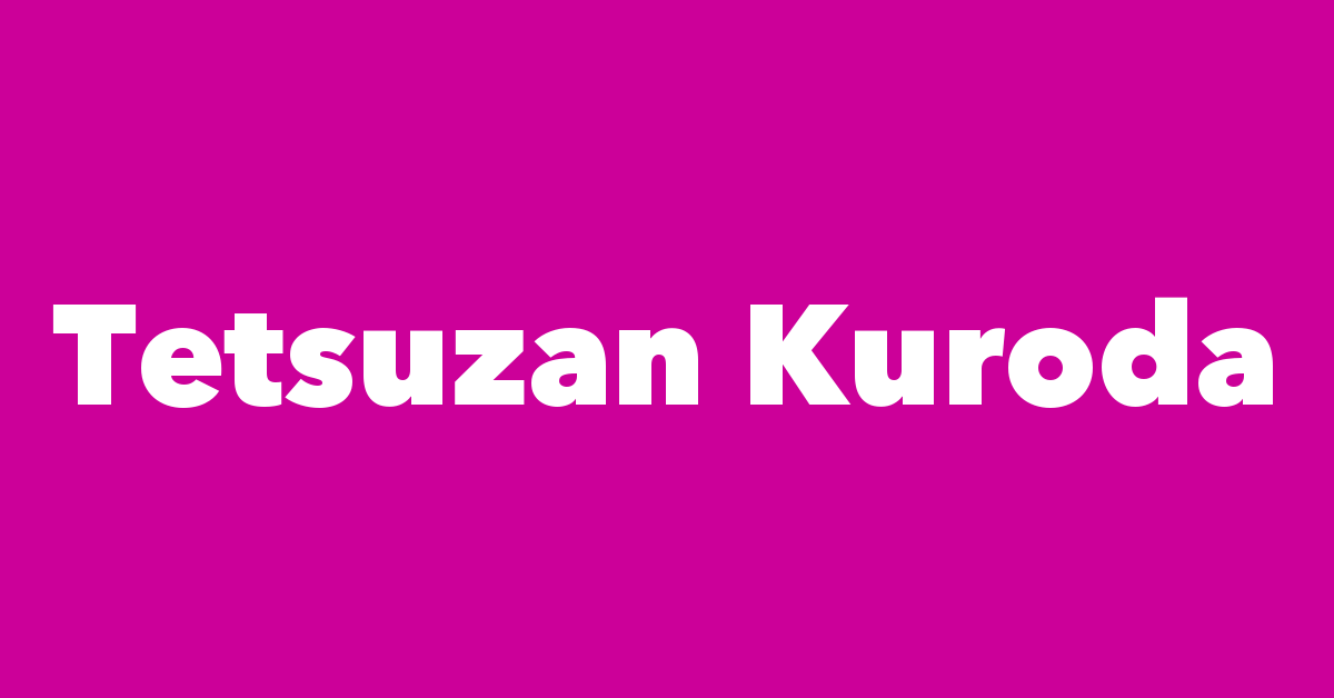 Tetsuzan Kuroda - Spouse, Children, Birthday & More
