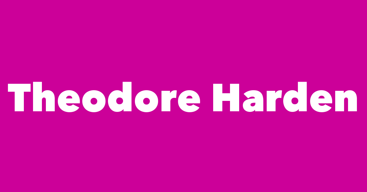 Theodore Harden - Spouse, Children, Birthday & More