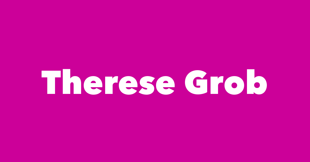 Therese Grob - Spouse, Children, Birthday & More