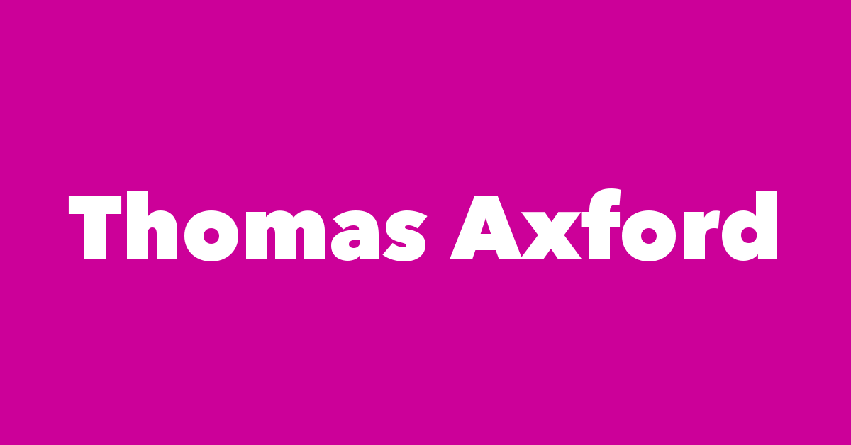 Thomas Axford - Spouse, Children, Birthday & More
