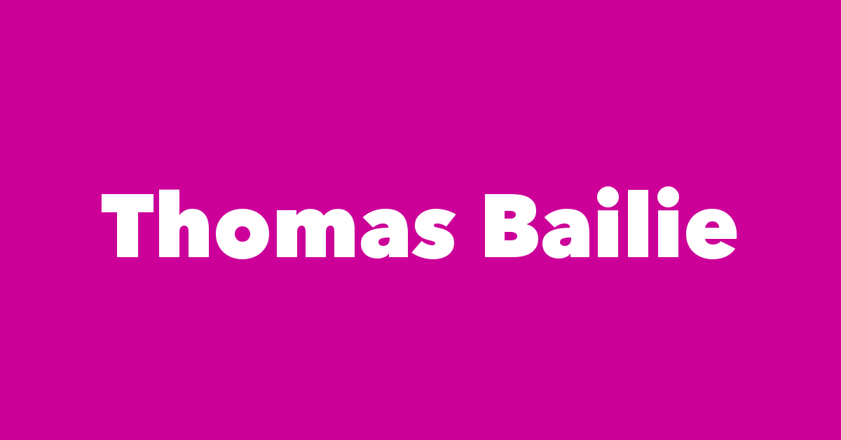 Thomas Bailie - Spouse, Children, Birthday & More