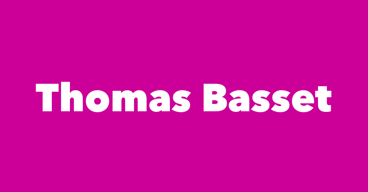 Thomas Basset - Spouse, Children, Birthday & More