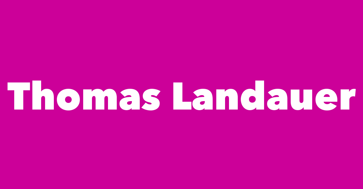 Thomas Landauer - Spouse, Children, Birthday & More
