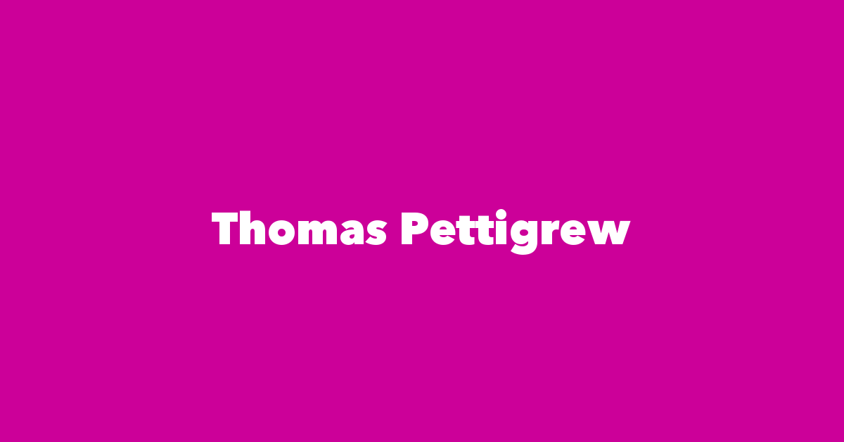 Thomas Pettigrew - Spouse, Children, Birthday & More