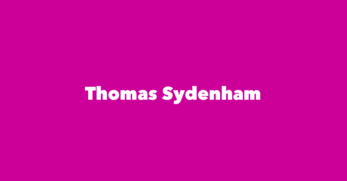 Thomas Sydenham - Spouse, Children, Birthday & More