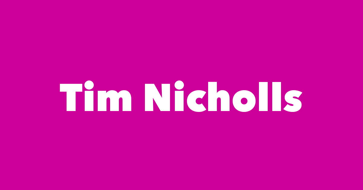 Tim Nicholls - Spouse, Children, Birthday & More
