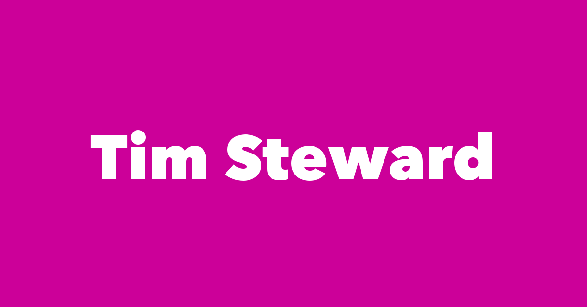 Tim Steward - Spouse, Children, Birthday & More