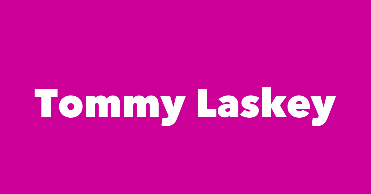 Tommy Laskey - Spouse, Children, Birthday & More