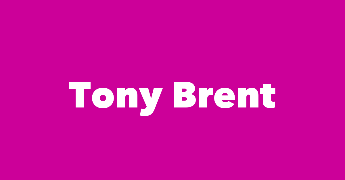Tony Brent - Spouse, Children, Birthday & More