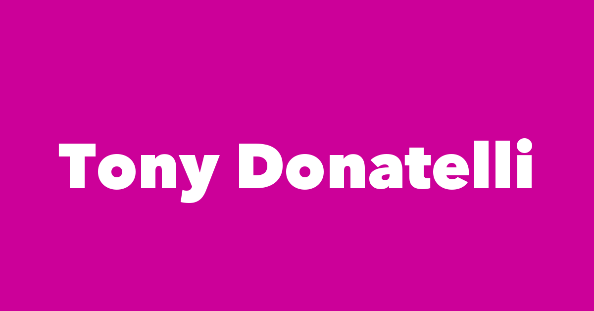 Tony Donatelli - Spouse, Children, Birthday & More