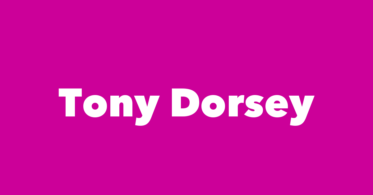 Tony Dorsey - Spouse, Children, Birthday & More