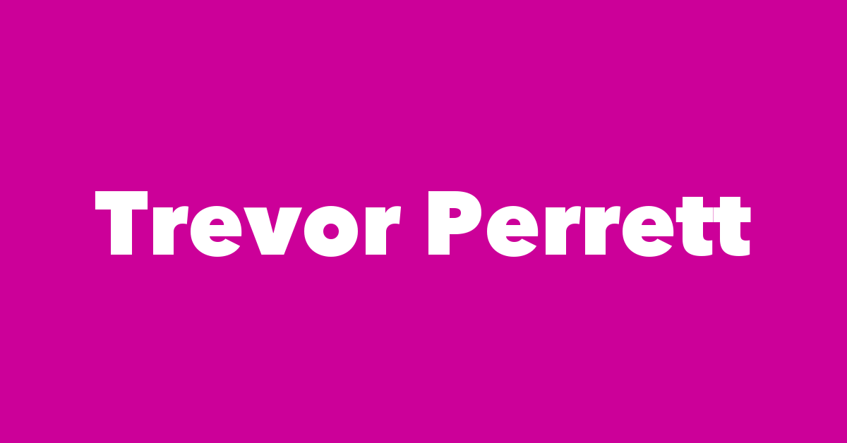 Trevor Perrett - Spouse, Children, Birthday & More