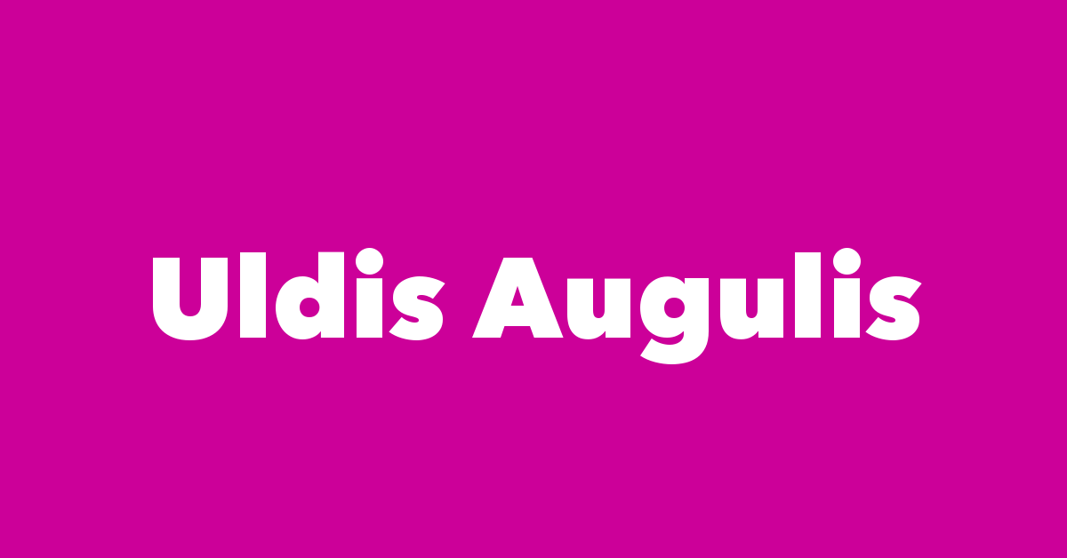 Uldis Augulis - Spouse, Children, Birthday & More