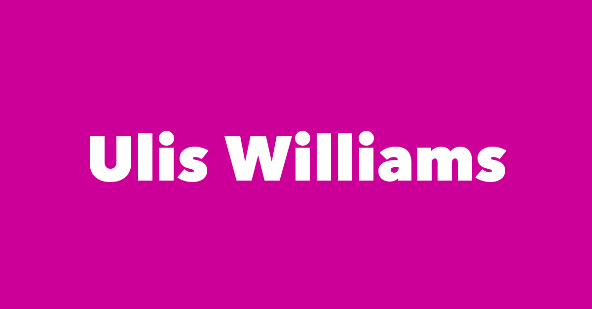 Ulis Williams - Spouse, Children, Birthday & More