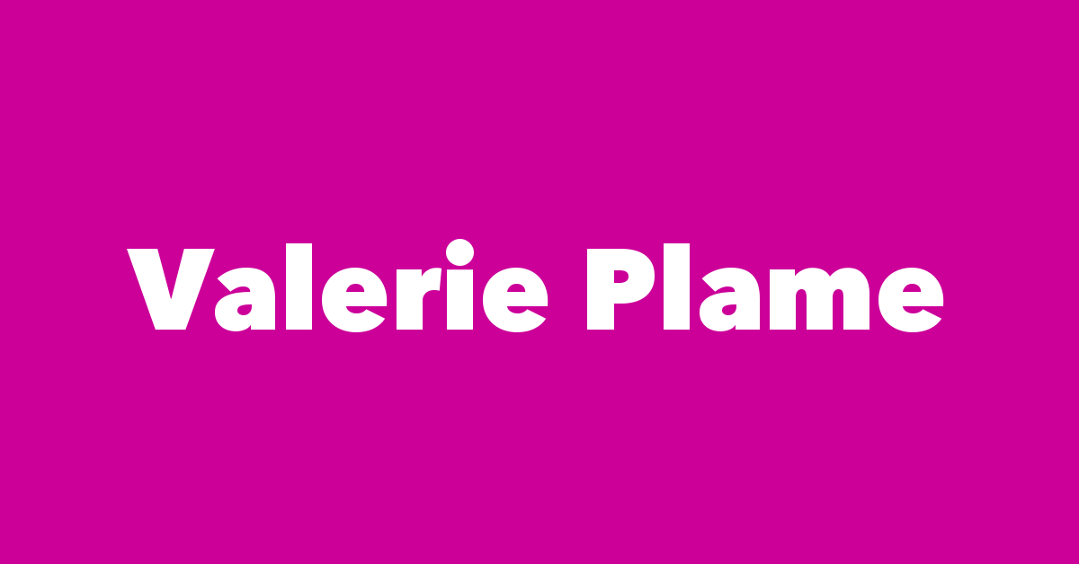 Valerie Plame - Spouse, Children, Birthday & More
