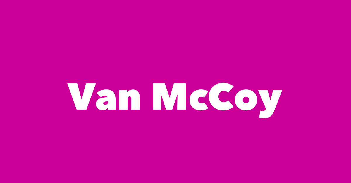 Van McCoy - Spouse, Children, Birthday & More