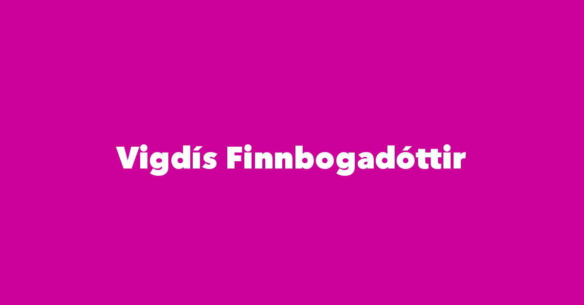 Vigdís Finnbogadóttir - Spouse, Children, Birthday & More