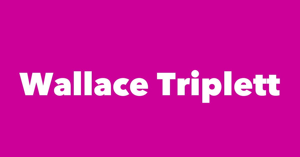 Wallace Triplett - Spouse, Children, Birthday & More