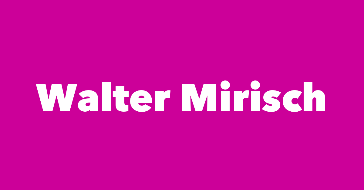Walter Mirisch - Spouse, Children, Birthday & More