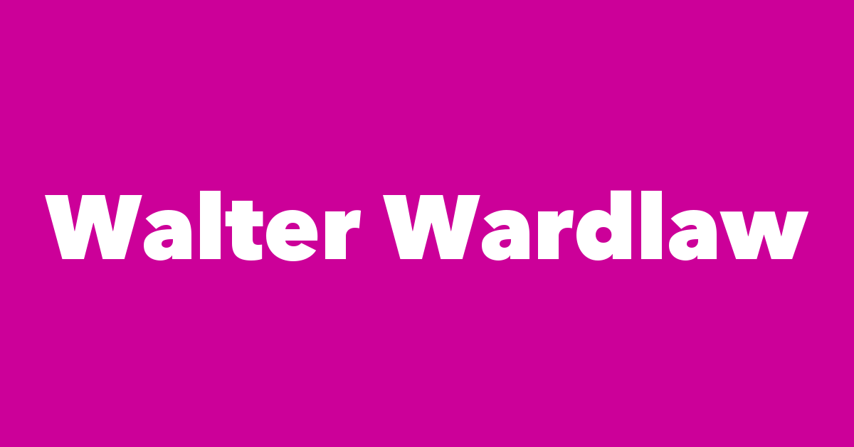 Walter Wardlaw - Spouse, Children, Birthday & More