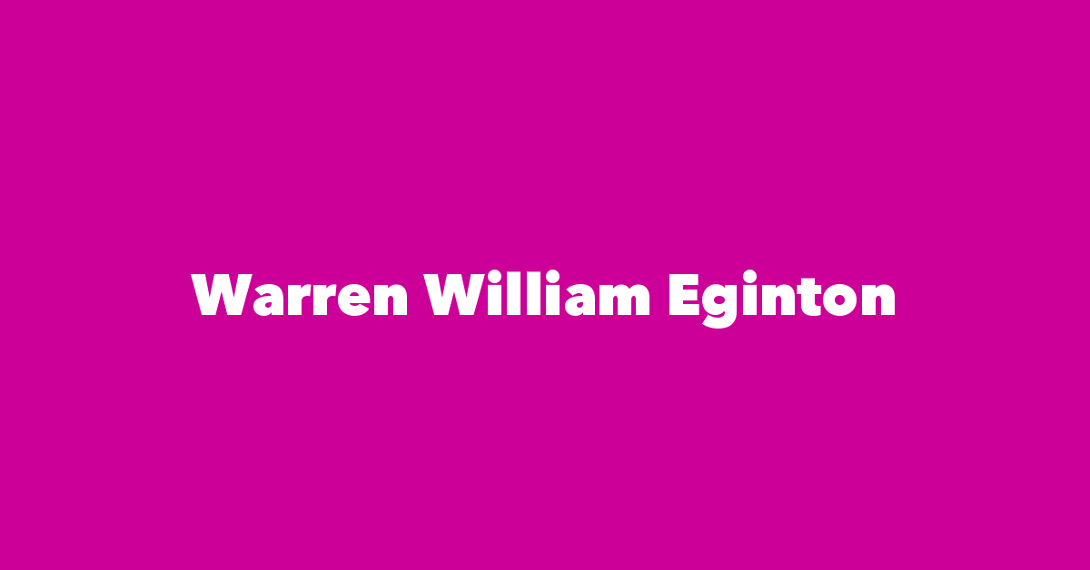 Warren William Eginton - Spouse, Children, Birthday & More