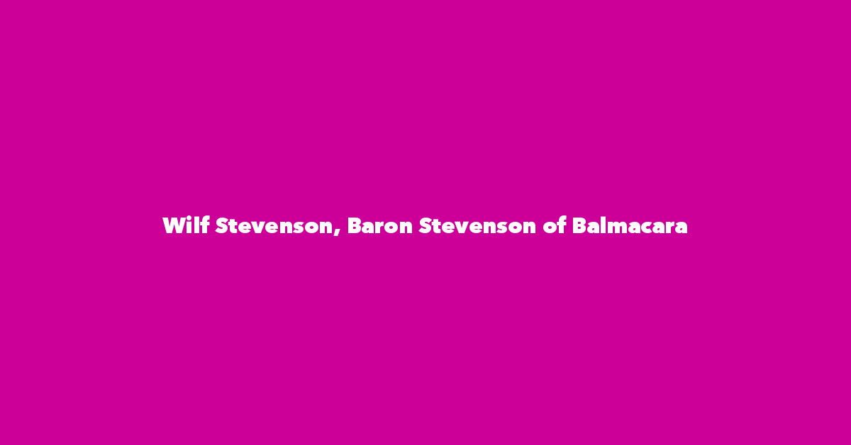 Wilf Stevenson, Baron Stevenson of Balmacara - Spouse, Children ...