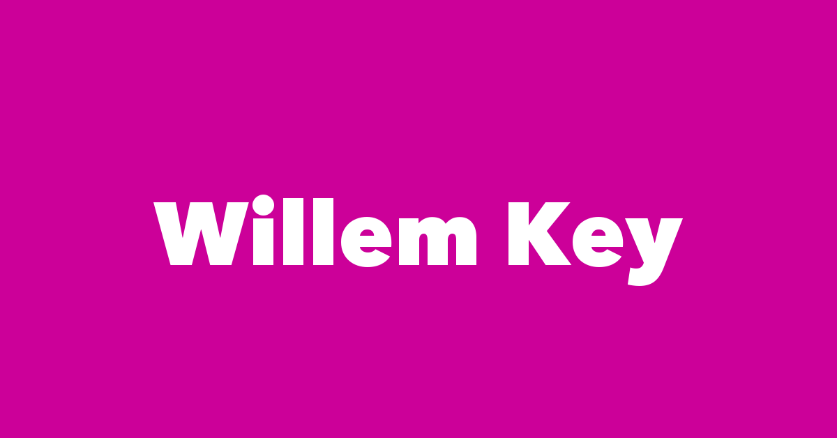 Willem Key - Spouse, Children, Birthday & More