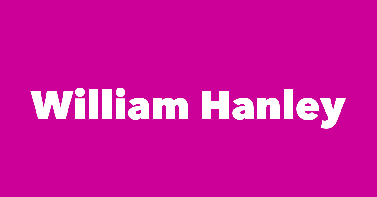 William Hanley - Spouse, Children, Birthday & More