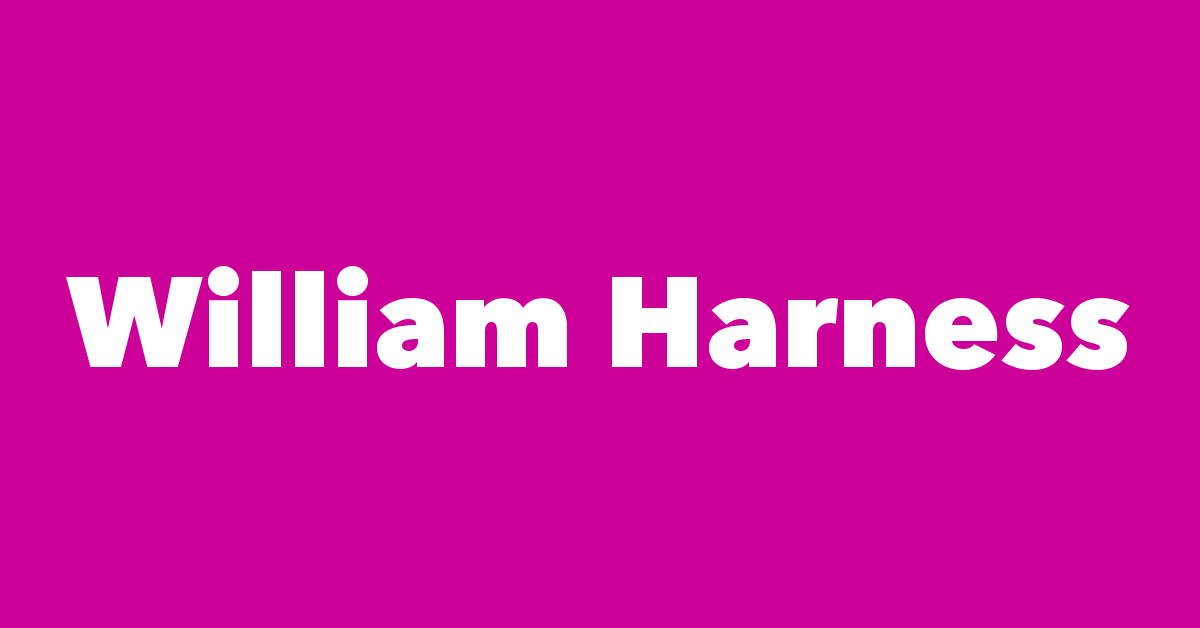 William Harness - Spouse, Children, Birthday & More