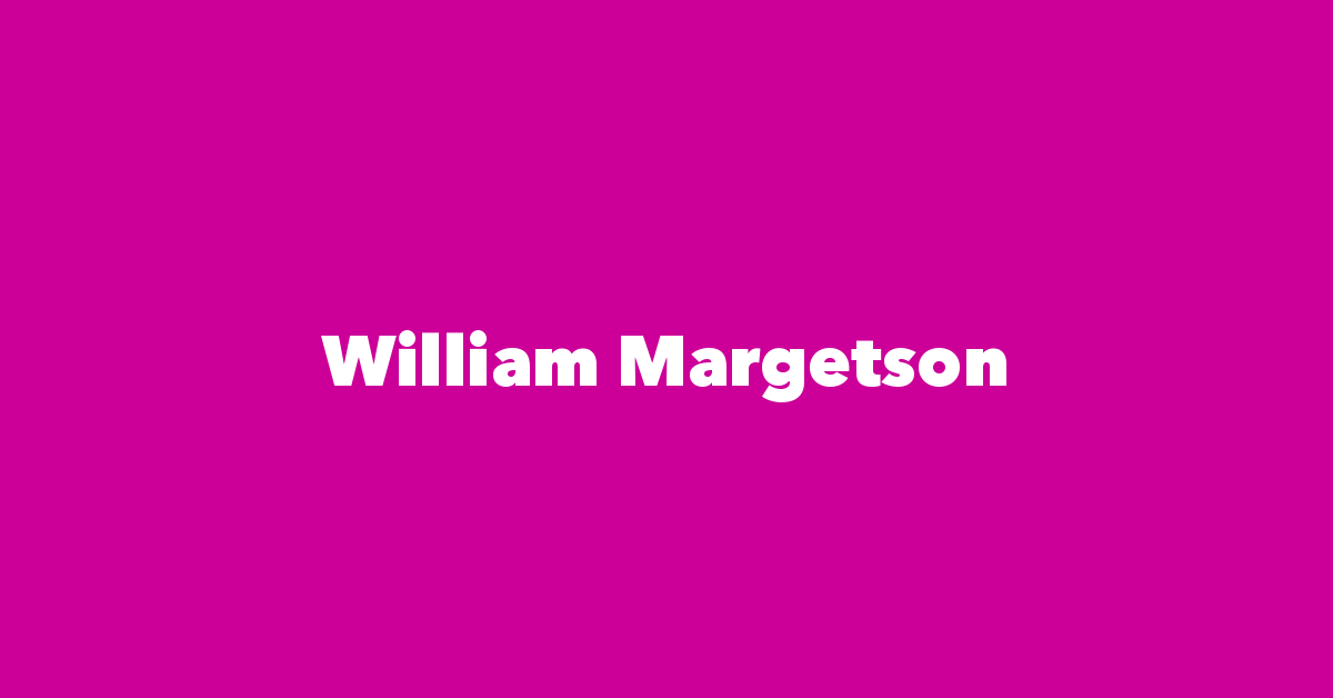 William Margetson - Spouse, Children, Birthday & More
