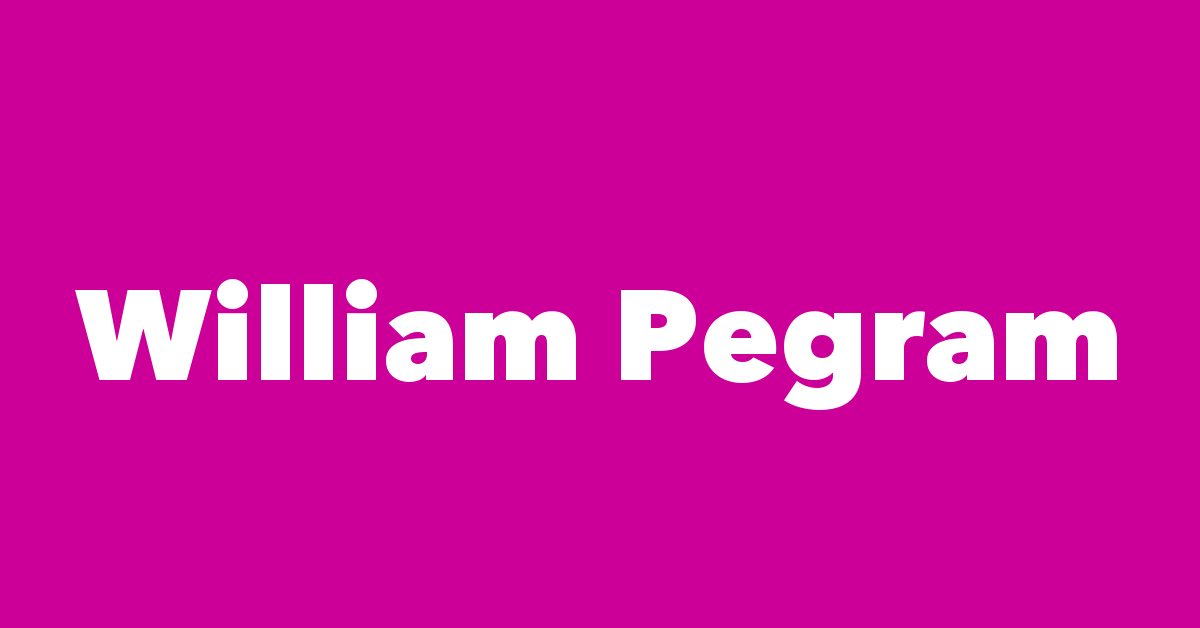 William Pegram - Spouse, Children, Birthday & More