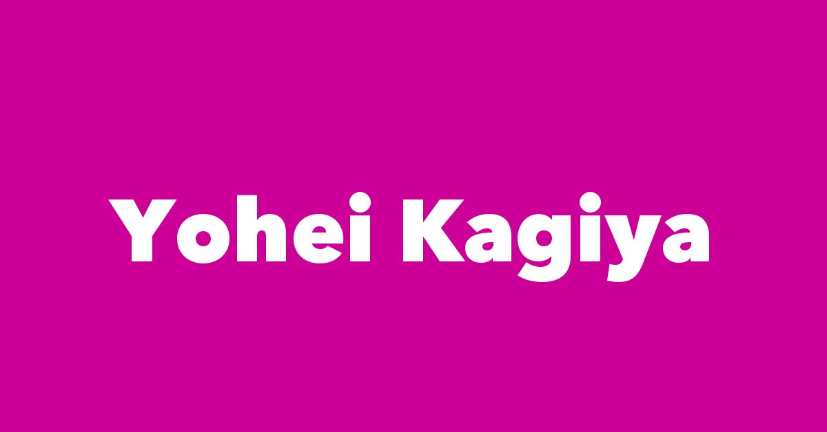 Yohei Kagiya - Spouse, Children, Birthday & More
